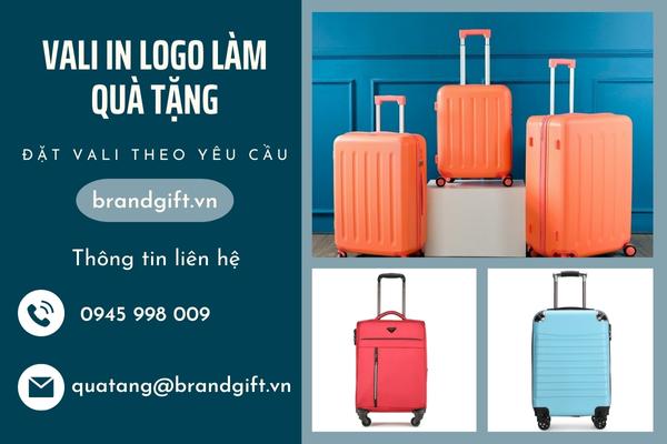 Cung cấp vali in logo làm quà tặng - Đặt vali theo yêu cầu